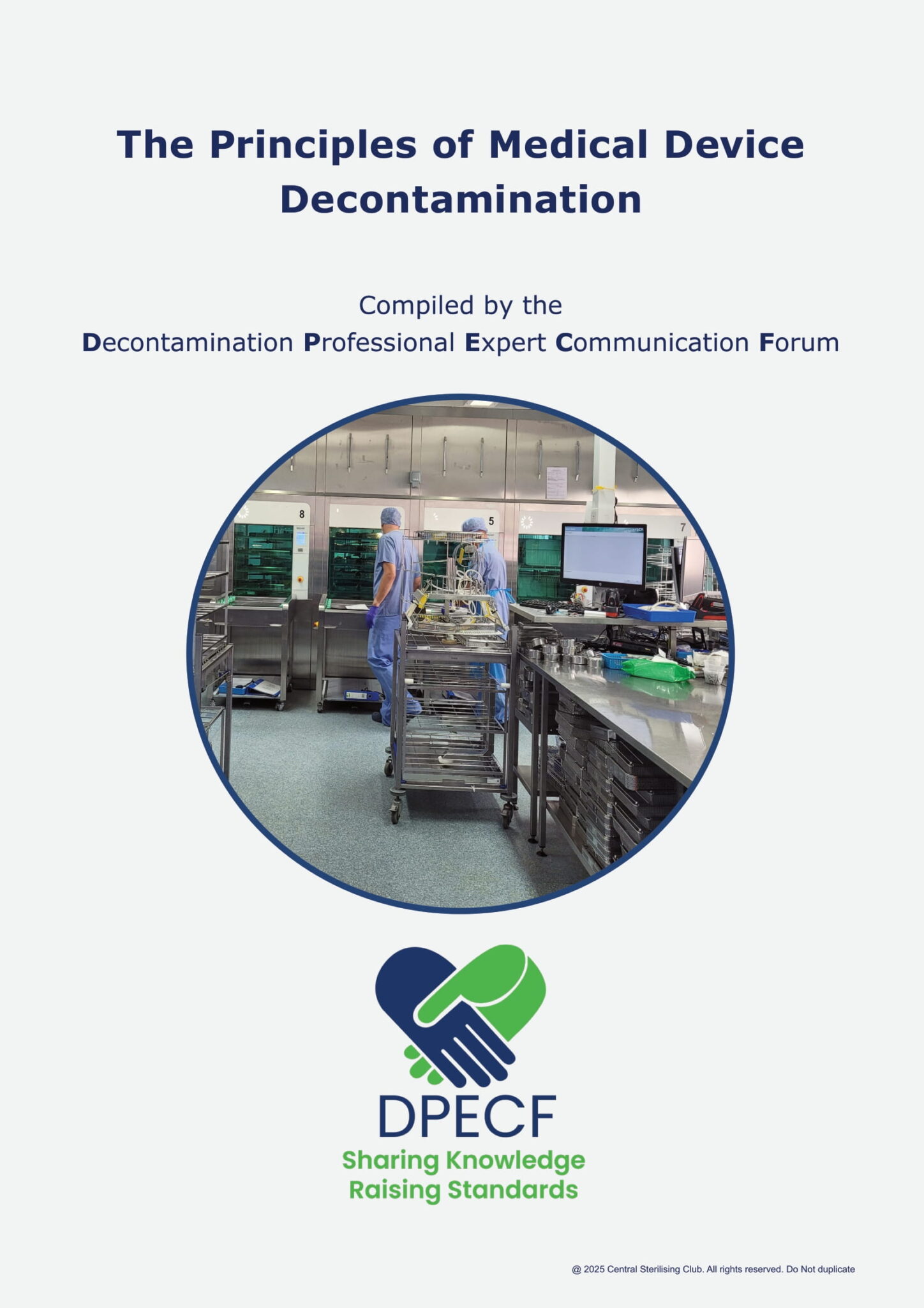NEW RESOURCE: The Principles of Medical Device Decontamination ...